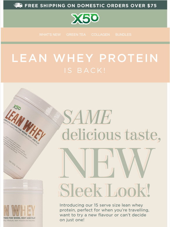 GreenTeaX50: X50 Lean Whey Protein is back with a new look | Milled