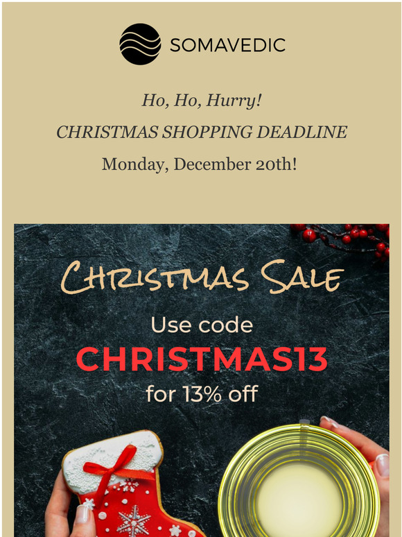 Somavedic: Last call for pre-Christmas delivery | Milled