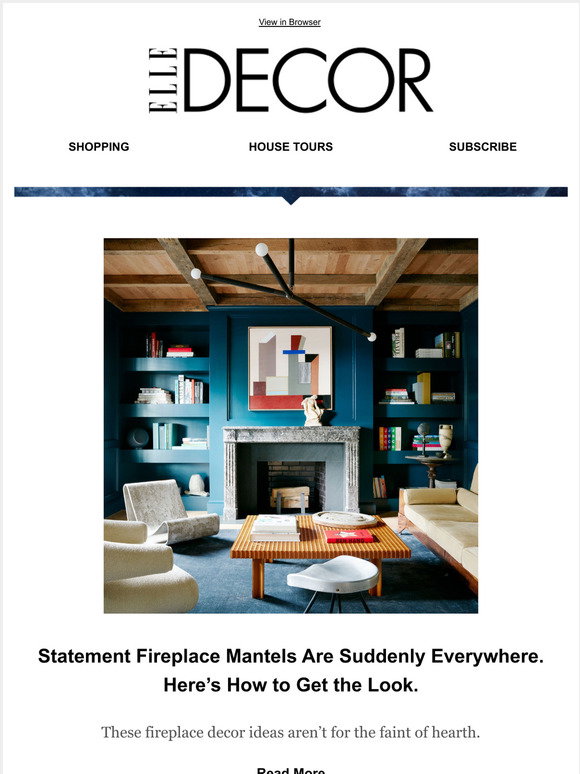 ELLE: Statement Fireplace Mantels Are Suddenly Everywhere. Heres How to ...