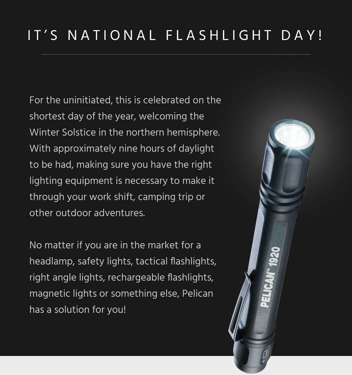 Pelican Products: How Are You Celebrating National Flashlight Day? | Milled