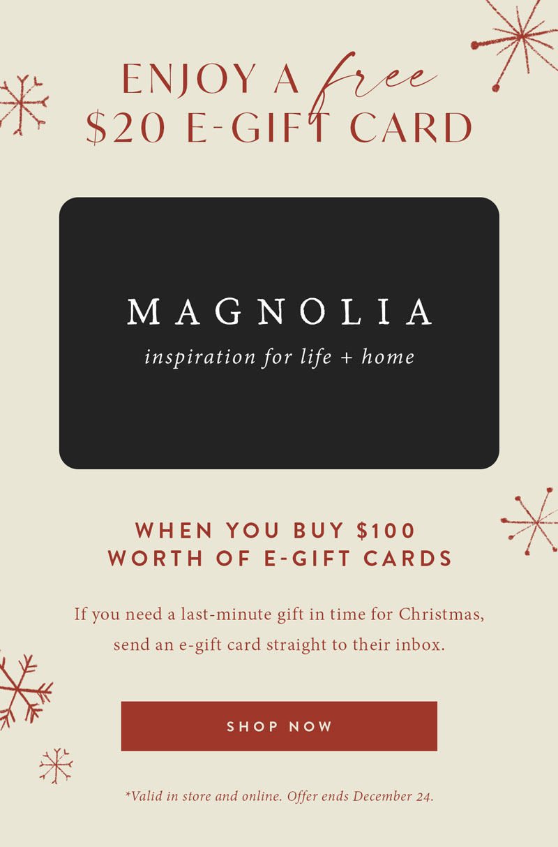 Magnolia: Enjoy a free $20 gift card | Milled