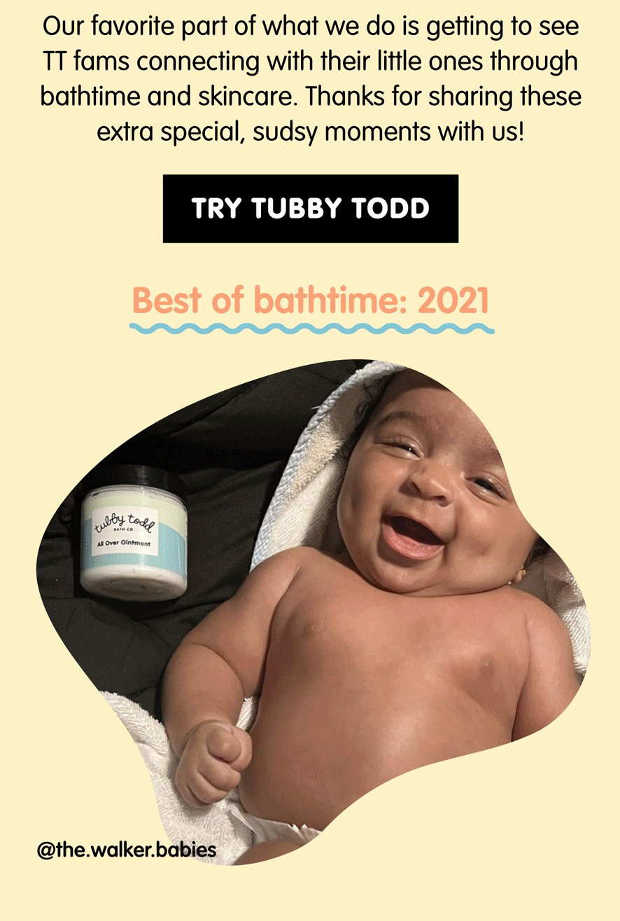 Tubby Todd: 2021 Best of bathtime (at your house!) | Milled