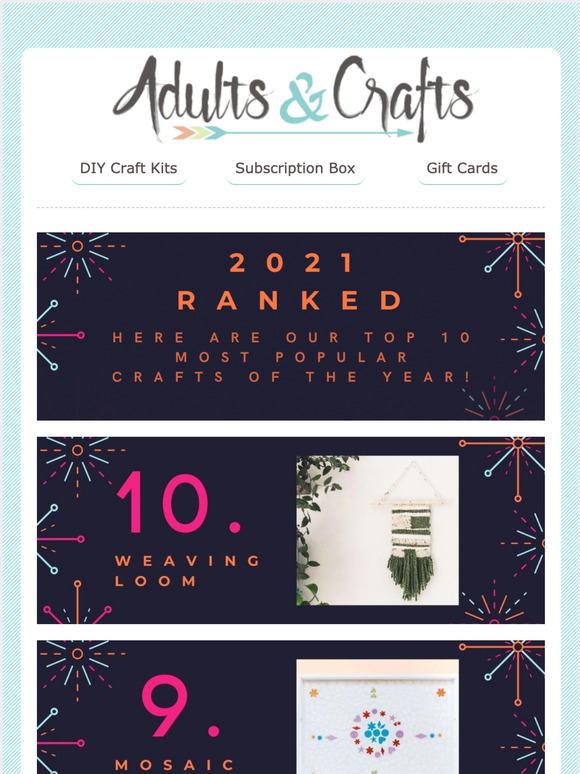 Adults & Crafts: Top 10 Crafts of 2021! | Milled