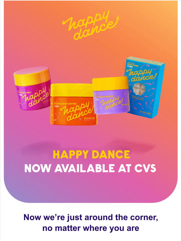 Happy Dance: Happy Dance is now in CVS! | Milled