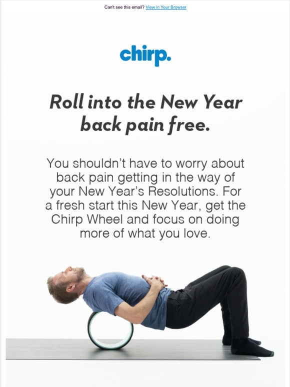 Chirp: Roll Into The New Year Back Pain Free | Milled