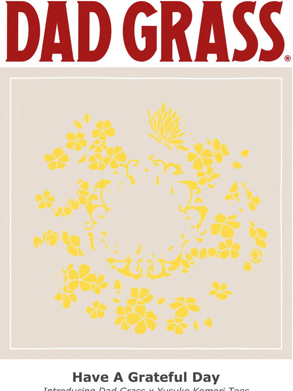 Dad Grass, LLS: Introducing Dad Grass x Yusuke Komori | Milled