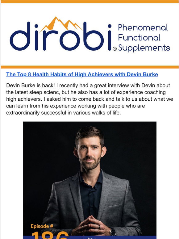 Dirobi: The Top 8 Health Habits of High Achievers with Devin Burke | Milled