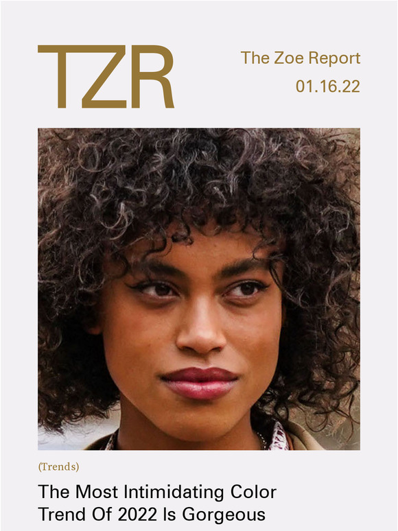 The Zoe Report: This Is The Most Intimidating Color Trend Of 2022 & It ...