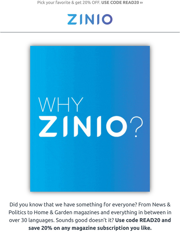ZINIO Digital Magazines: Use code READ20 and save 20% on any magazine ...