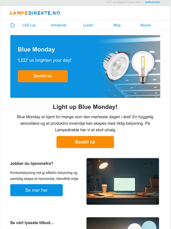 Lampedirekte: Light up Blue Monday! | Milled