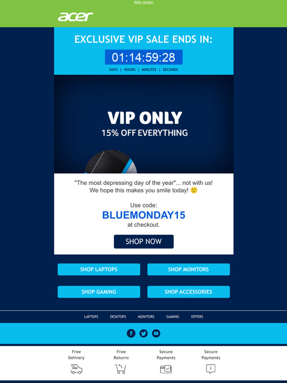 acer uk: Blue Monday? Can we cheer you up with a 15%-off-everything ...