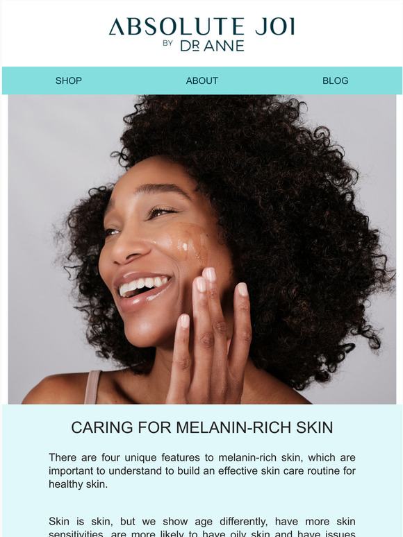 Absolute JOI: The Four Unique Features of Melanin-Rich Skin | Milled