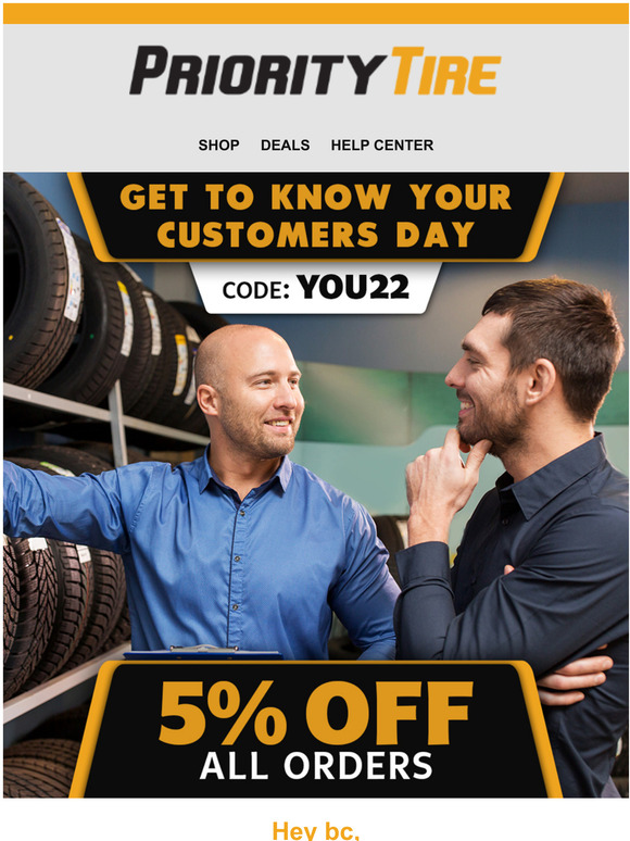 Priority Tire: Get to Know Your Customers Day: Take 5% Off New Tires ...