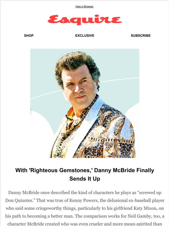 Esquire: Danny McBride Has Never Been Funnier | Milled