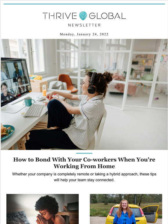 Thrive Global: How to Bond With Your Co-workers When You're Working ...