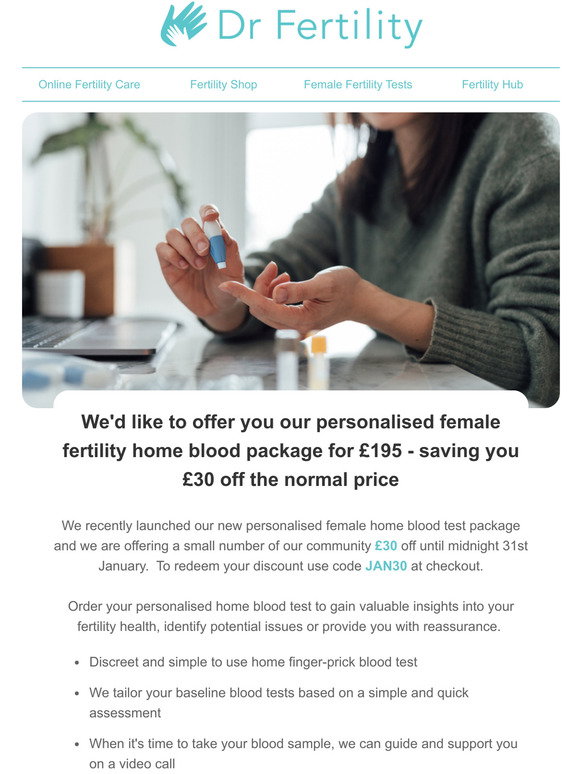 Dr Fertility: We'd like to offer you 30 off our female fertility test ...