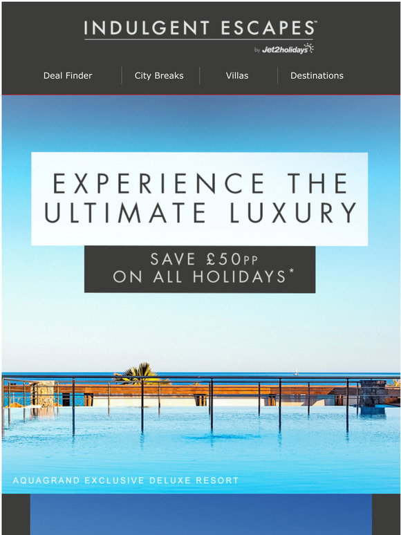 Jet2holidays: Experience the ultimate luxury | Milled
