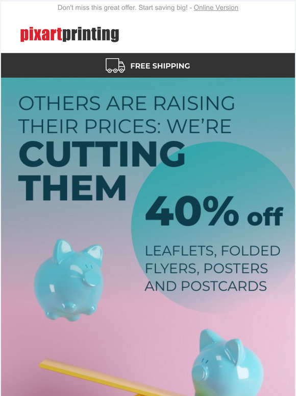 Pixartprinting: Time for a trim: 40% off leaflets, folded flyers ...