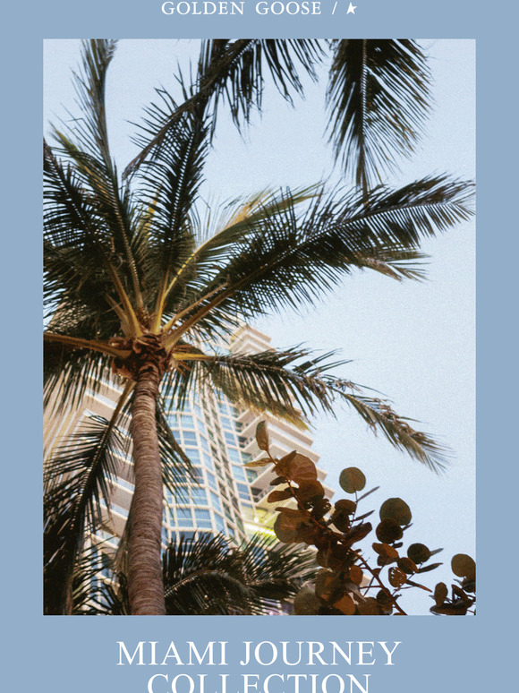 Golden Goose: Unveiling the Miami Journey Collection | Milled