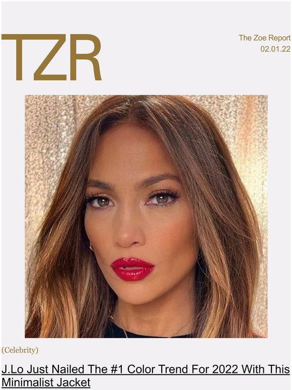 The Zoe Report: J.Lo Just Nailed The #1 Color Trend For 2022 With This ...