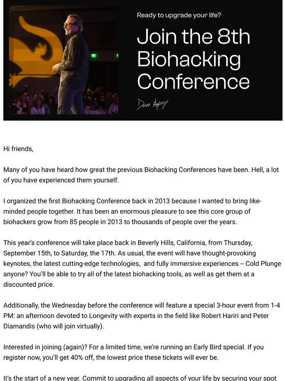 Bulletproof: Upgrade your life at the 8th Biohacking Conference. | Milled