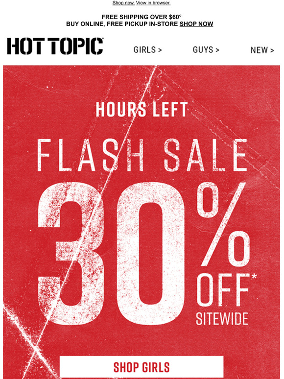 Hot Topic: Hours left for 30% OFF site Go! | Milled