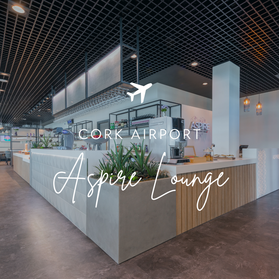 Aspire Airport Lounges: Cork Airport Aspire Lounge is back! | Milled