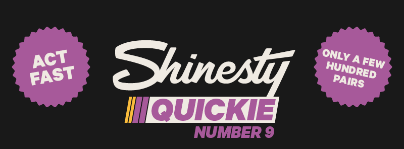Shinesty: New LIMITED EDITION Quickie Print for Mardi Gras | Milled