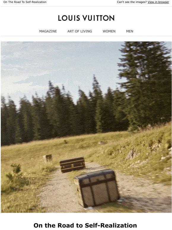 Louis Vuitton: On The Road To Self-Realization | Milled