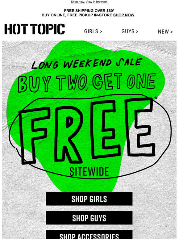 Hot Topic: Deal alert Buy 2, Get 1 Free starts NOW. | Milled
