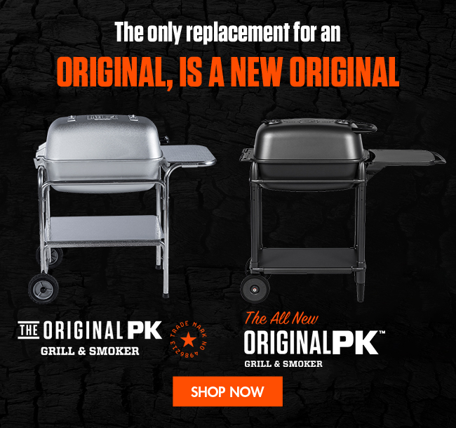 PK Grills: The New PK Originals Are Here. Get An Old Original While ...