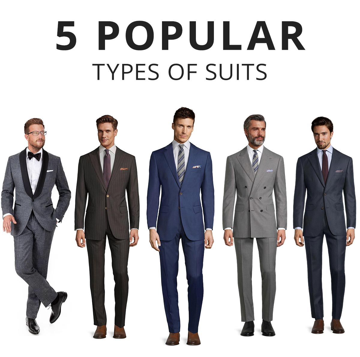 Oliver Wicks: 5 POPULAR TYPES OF SUITS Tailor Your Own Sartorial ...