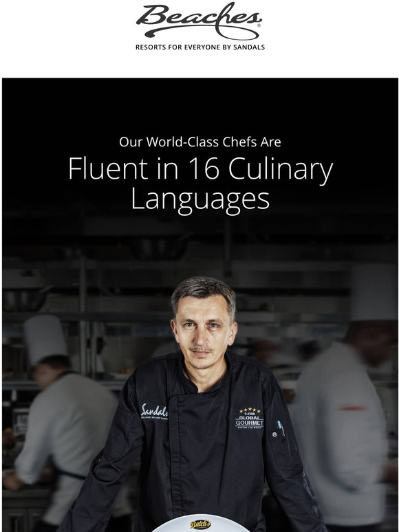 Beaches: Our World-Class Chefs Are Fluent in 16 Culinary Languages | Milled