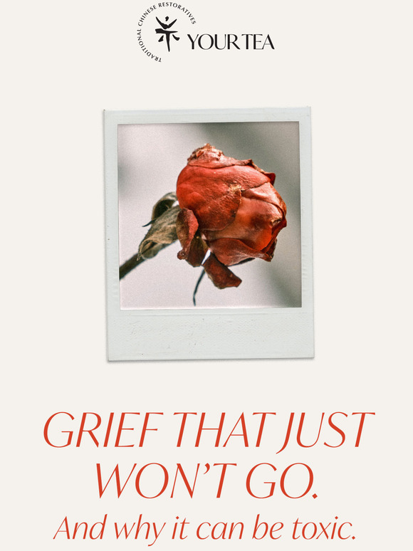 Your Tea: Grief that just wont go. | Milled