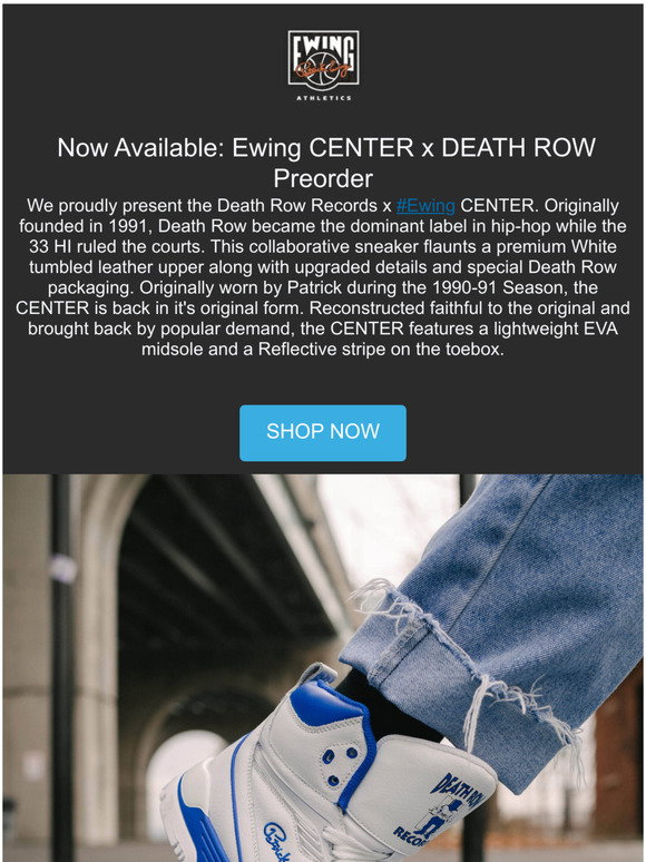 Ewing Athletics: CENTER x DEATH ROW Now Available! | Milled