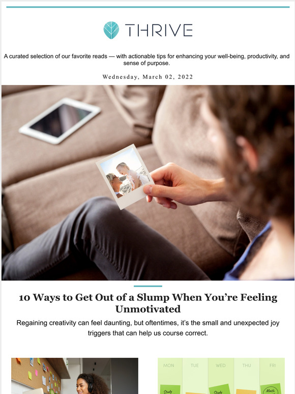 Thrive Global: 10 Ways to Get Out of a Slump When Youre Feeling ...