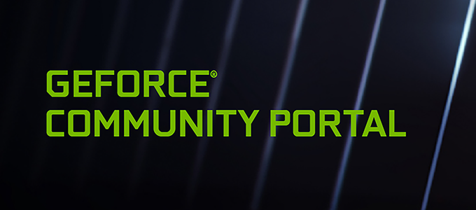 Nvidia: See New Creations in the GeForce Community Portal | Milled