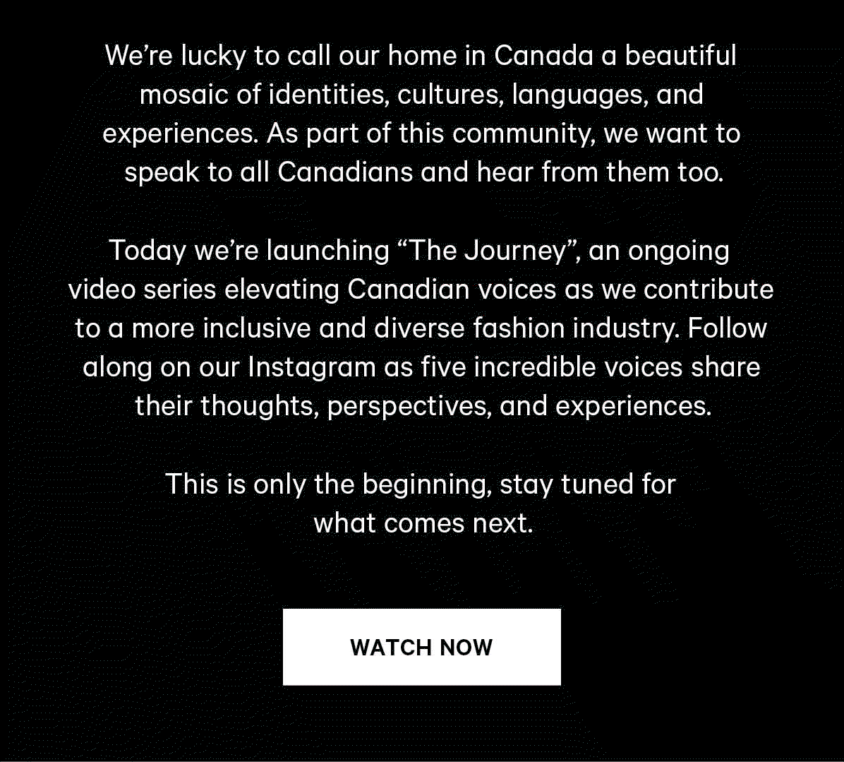 Joe Fresh: Watch Now: The Journey | Milled