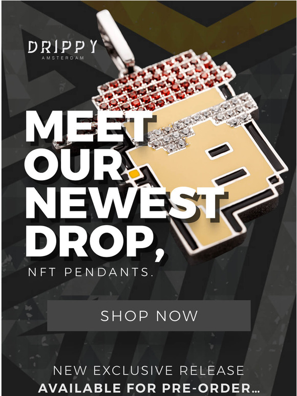 Drippy.Amsterdam NL: Seen our new drop? | Milled