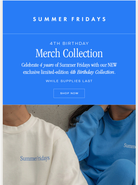 Summer Fridays: Limited-Edition 4th Birthday Collection | Milled