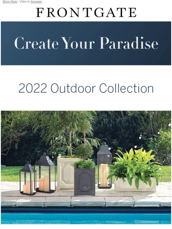 Frontgate: Create Your Paradise: Explore our 2022 Outdoor Collection ...