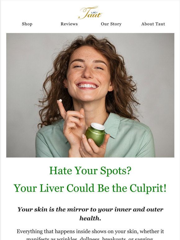 TAUT: How Your Liver Impacts Your Skin... | Milled