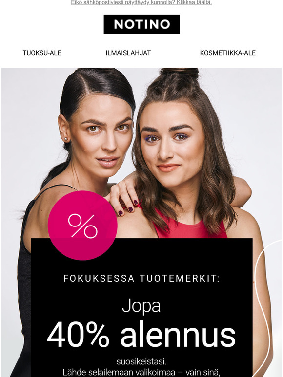 Notino: Jotakin erikoista sinulle: Jopa 40% alennus suosikkimerkeistsi ...