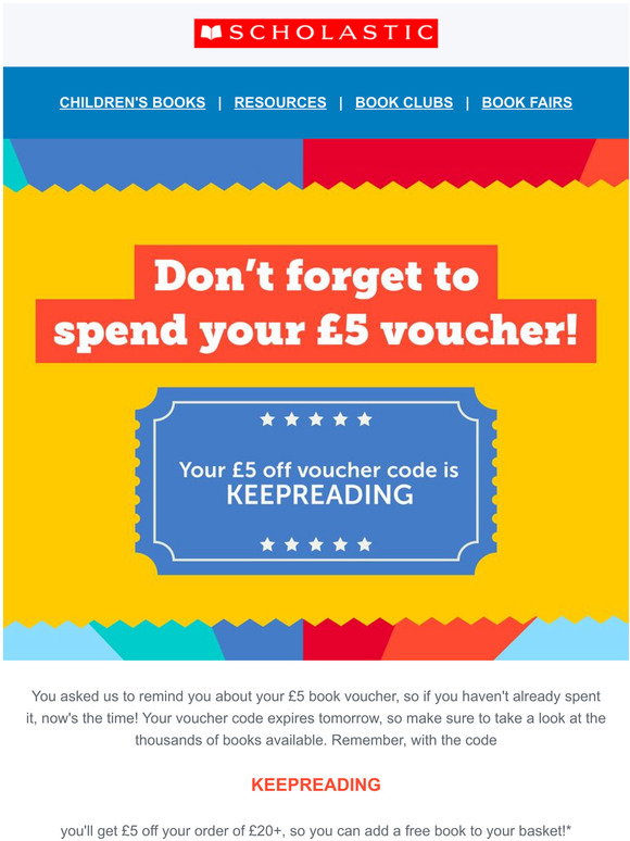 Scholastic: Reminder: spend your 5 book voucher! | Milled