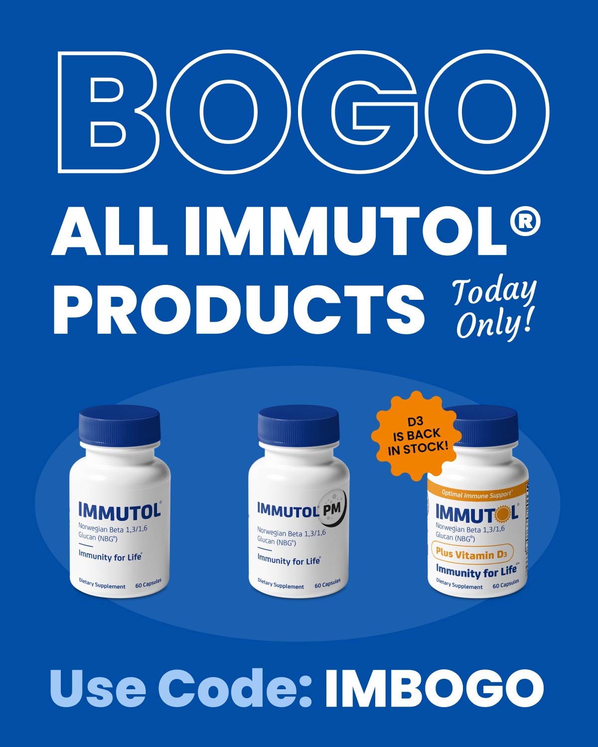 Immunocorp: IMMUTOL + D3 Is Back In StockBOGO Last Chance | Milled