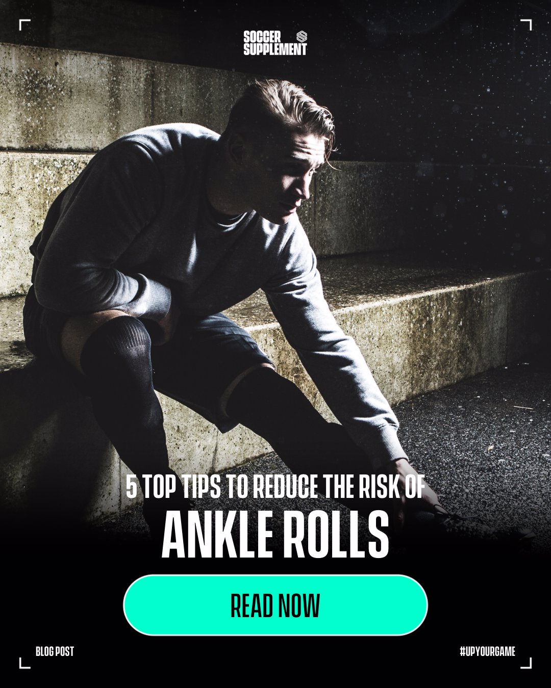 Soccer Supplement: Preventing the Ankle Roll! | Milled