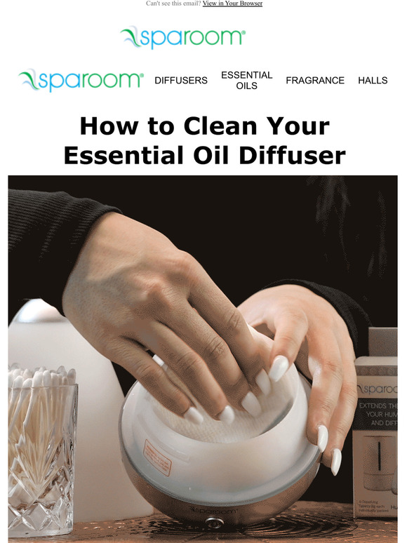 SpaRoom: How to clean and maintain an essential oil diffuser | Milled