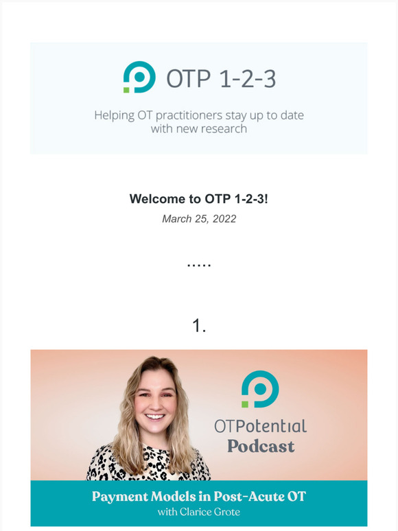 OT Potential: OTP 1-2-3: Payment Models in Post-Acute OT with Clarice ...