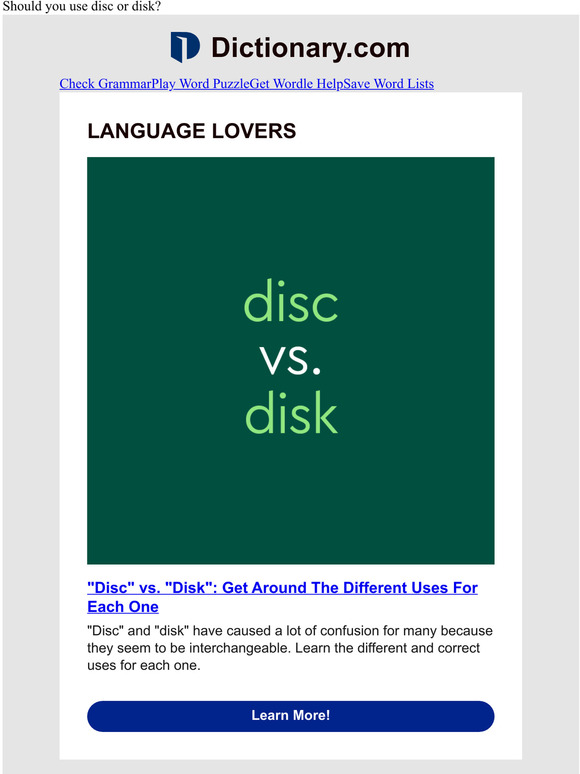 Dictionary.com: Disc Vs. Disk: Can They Be Used Interchangeably? | Milled