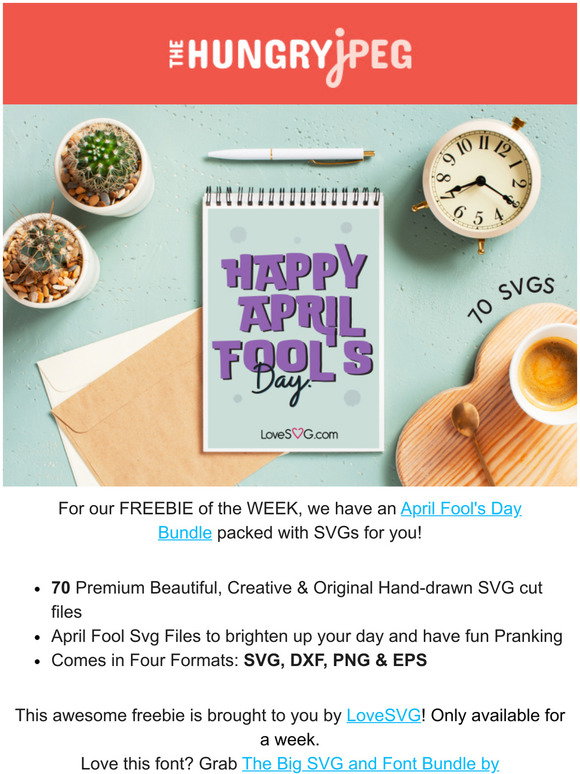 The Hungry JPEG: Freebie of The Week: April Fool's Bundle | Milled